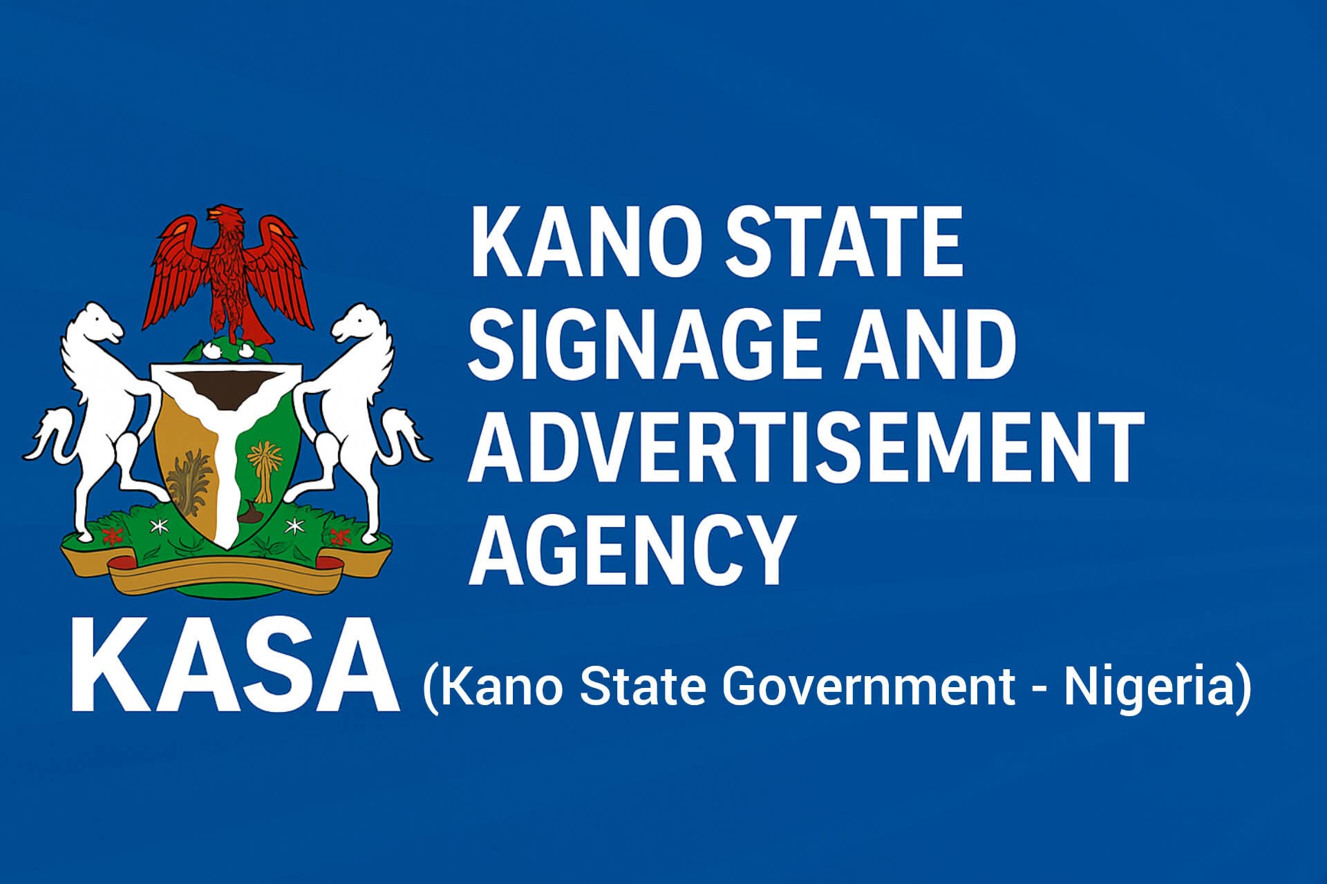Kano signage agency targets N1.5bn revenue in four months - Daily Newscraft